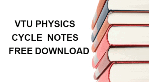 VTU Physics Cycle Notes Free Download PDF CBCS Scheme - VTU PRO